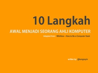 10 Langkah Awal Menjadi Seorang Ahli Komputer | PDF
