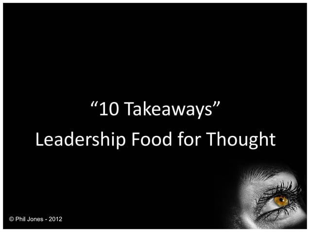 10 leadership takeaways | PPT | Business and Finance