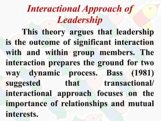 10 leadership theories interactional approach | PPTX