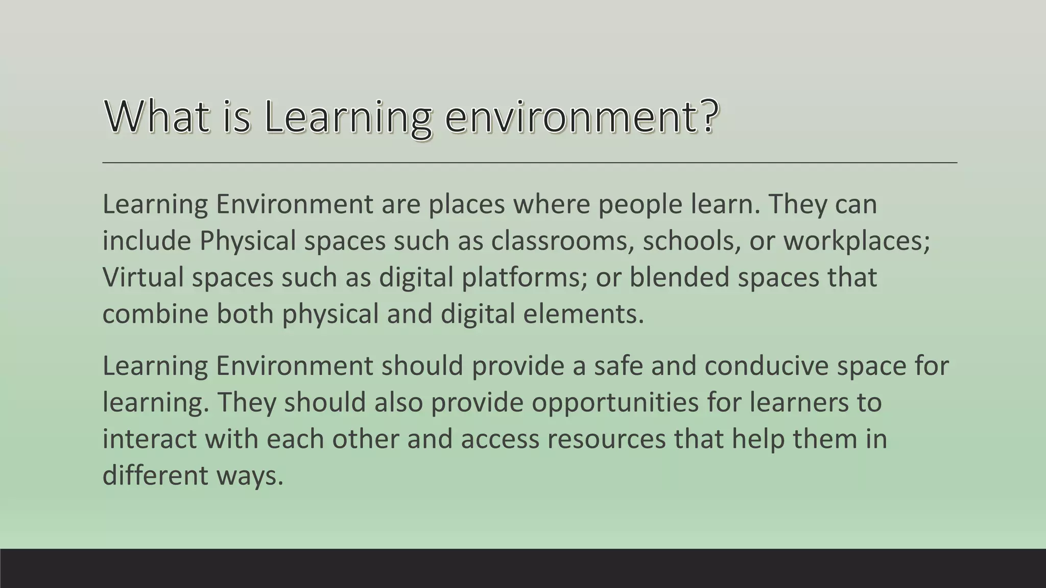 10 LEARNING ENVIRONMENT.pptx