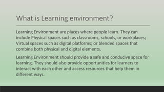 10 LEARNING ENVIRONMENT.pptx