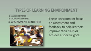 10 LEARNING ENVIRONMENT.pptx