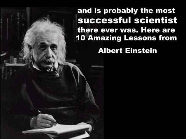 10 lessons that can be learnt from albert einstein | PPSX