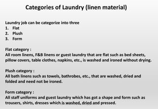 Linen and Laundy Knowledge: https://www.facebook.com/delhindra/ | PPTX