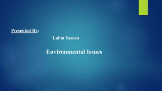 10 Major Environmental Problems | PPTX