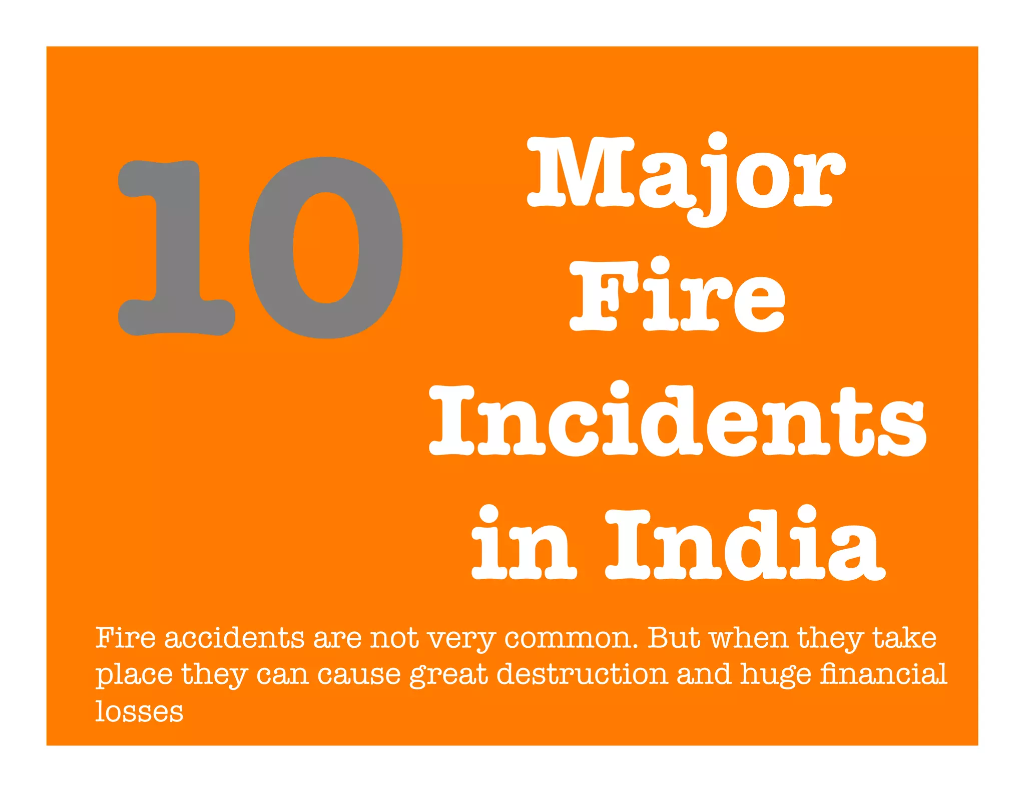 10 Major Fire Incidents in India | PDF