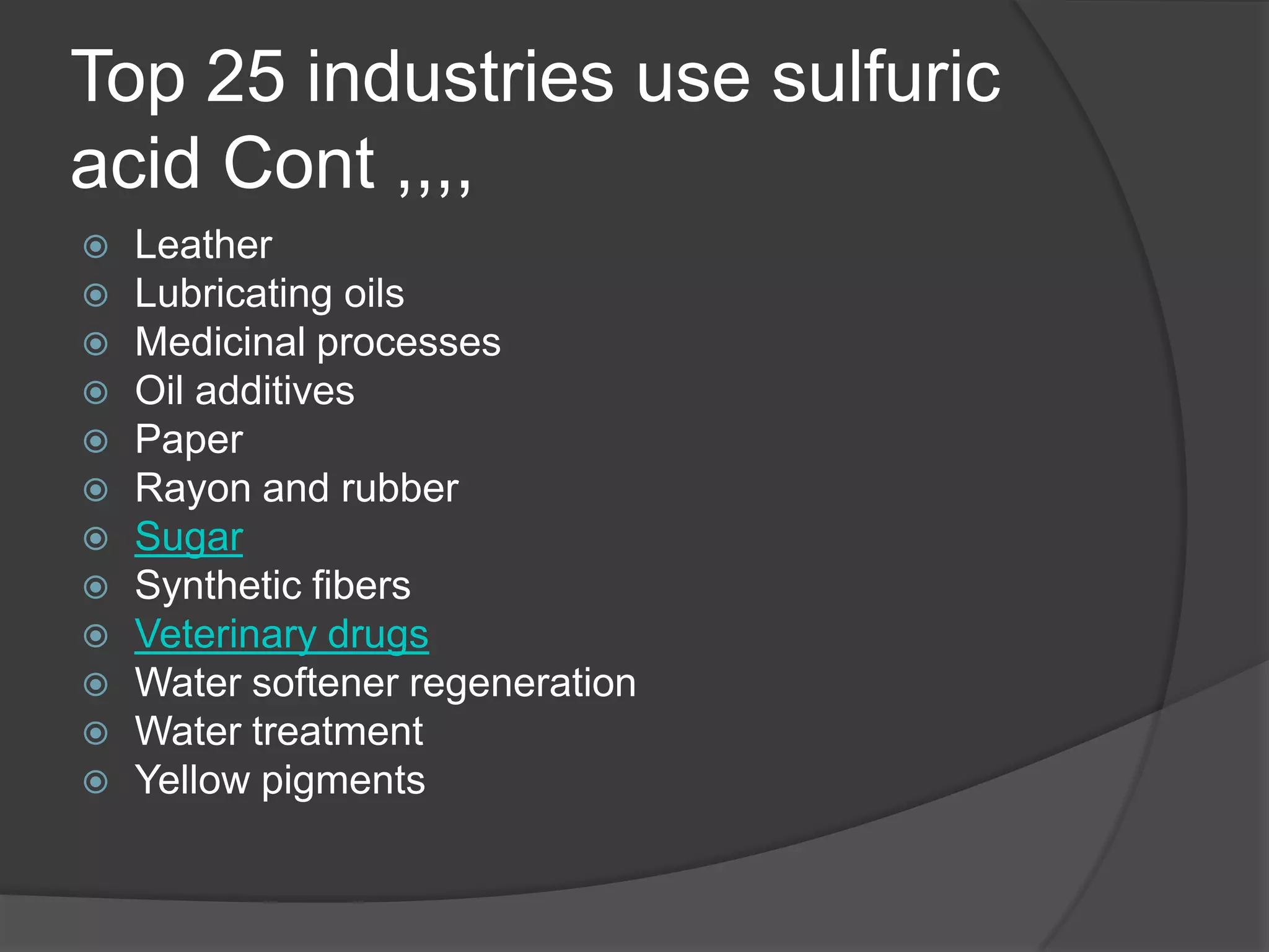 10 major industrial applications of sulfuric acid | PPTX