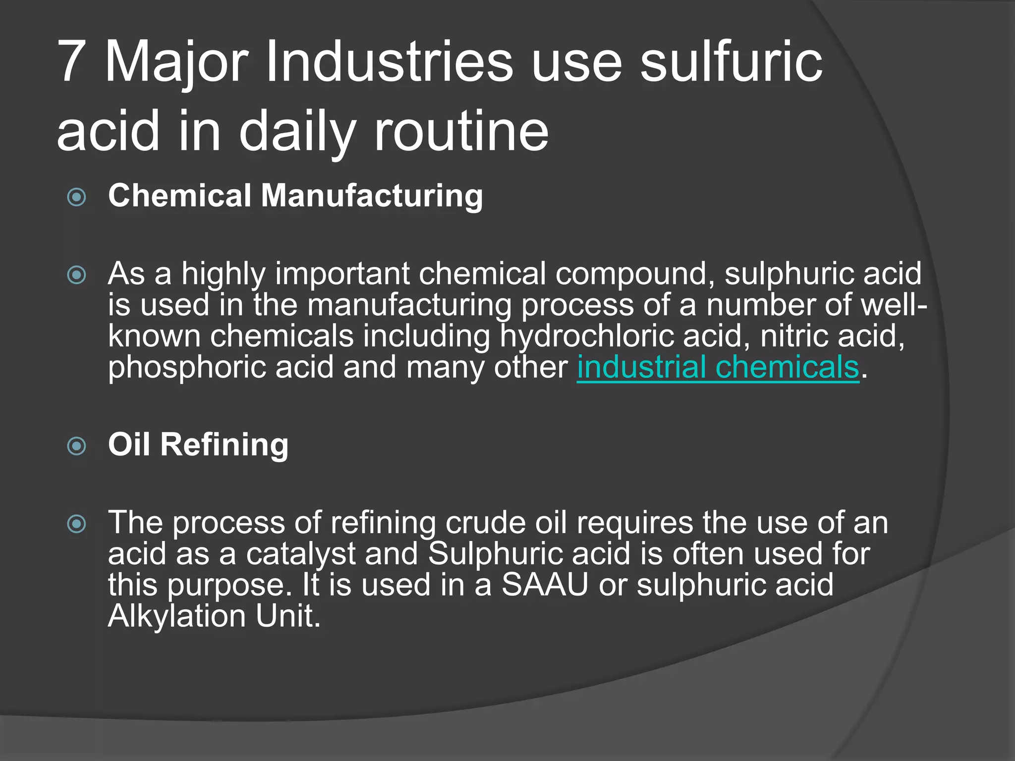 10 major industrial applications of sulfuric acid | PPTX