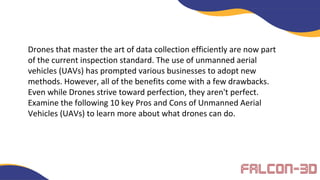 10 Major Pros of Unmanned Aerial Vehicle(UAV) Drones.pptx