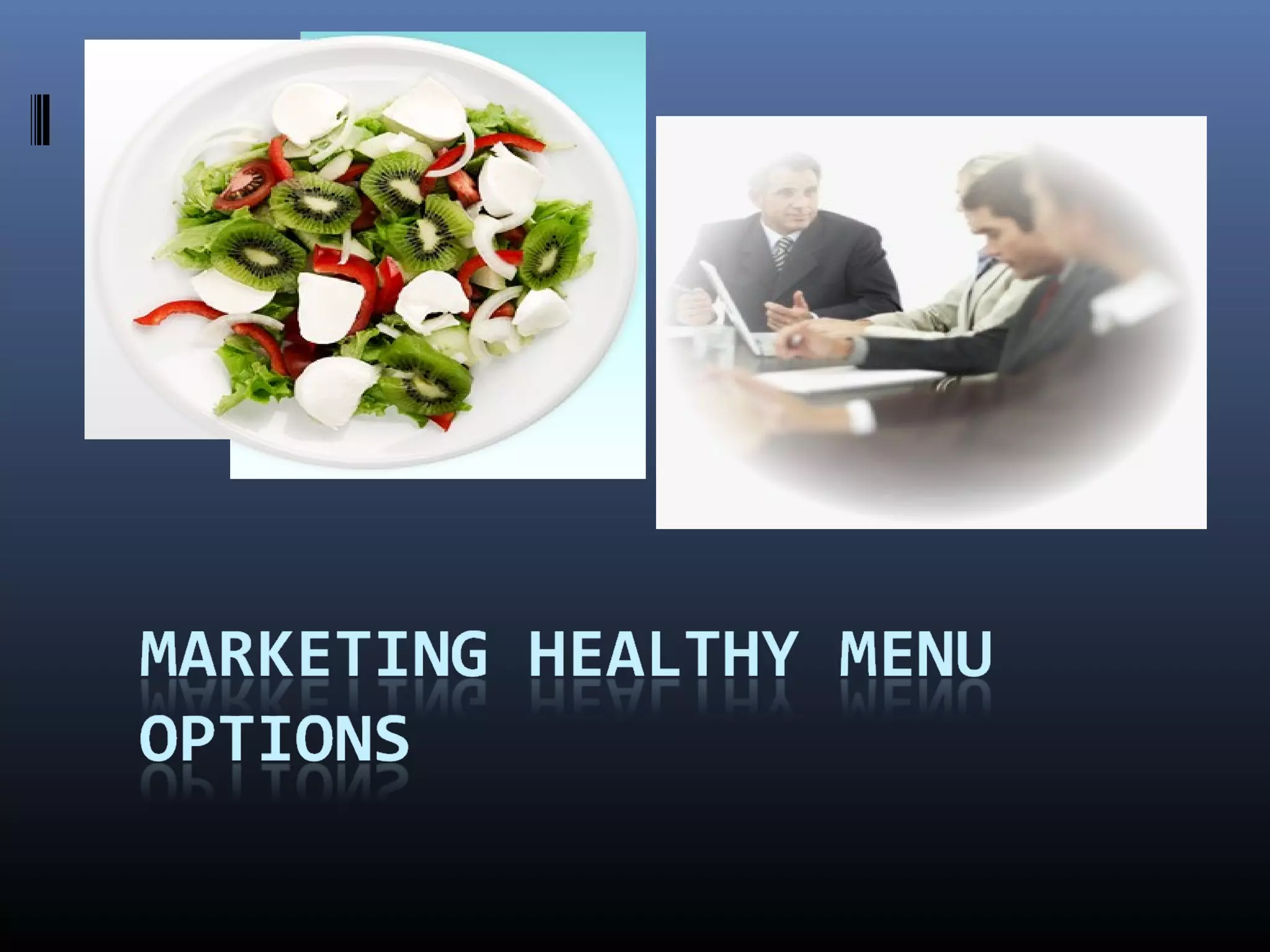 10 marketing healthy menu options | PPT