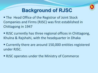 Reforms enacted by the Registrar of Joint Stock Companies (Mr. Ahmedur ...