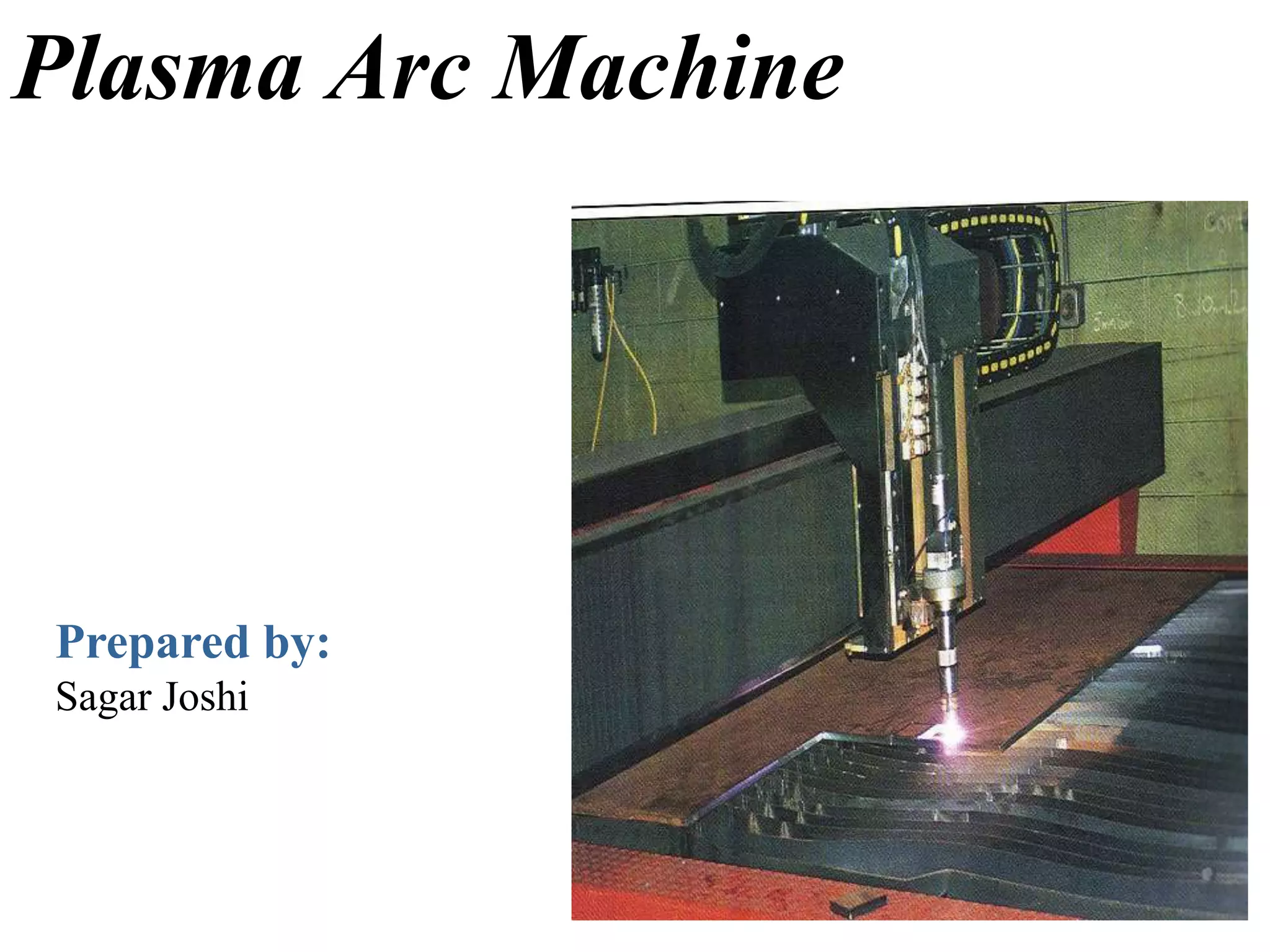Plasma arc Machine | PPT