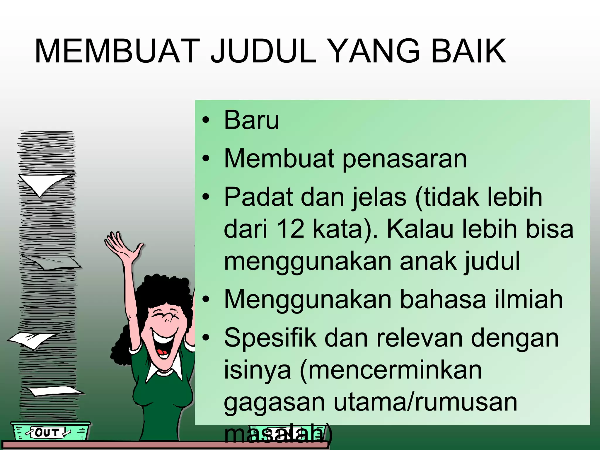 10_Menentukan_Topik_dan_Merumuskan_Judul.ppt