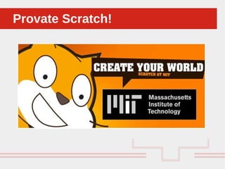 Introduzione a Scratch.mit.edu