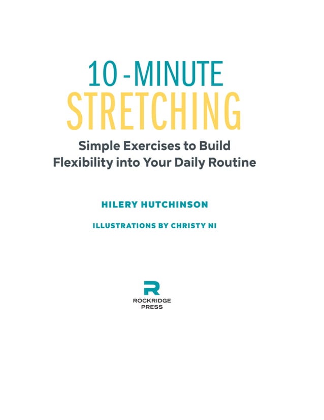 10 Minute Stretching - Simple Exercises To Build Flexibility Into Your ...