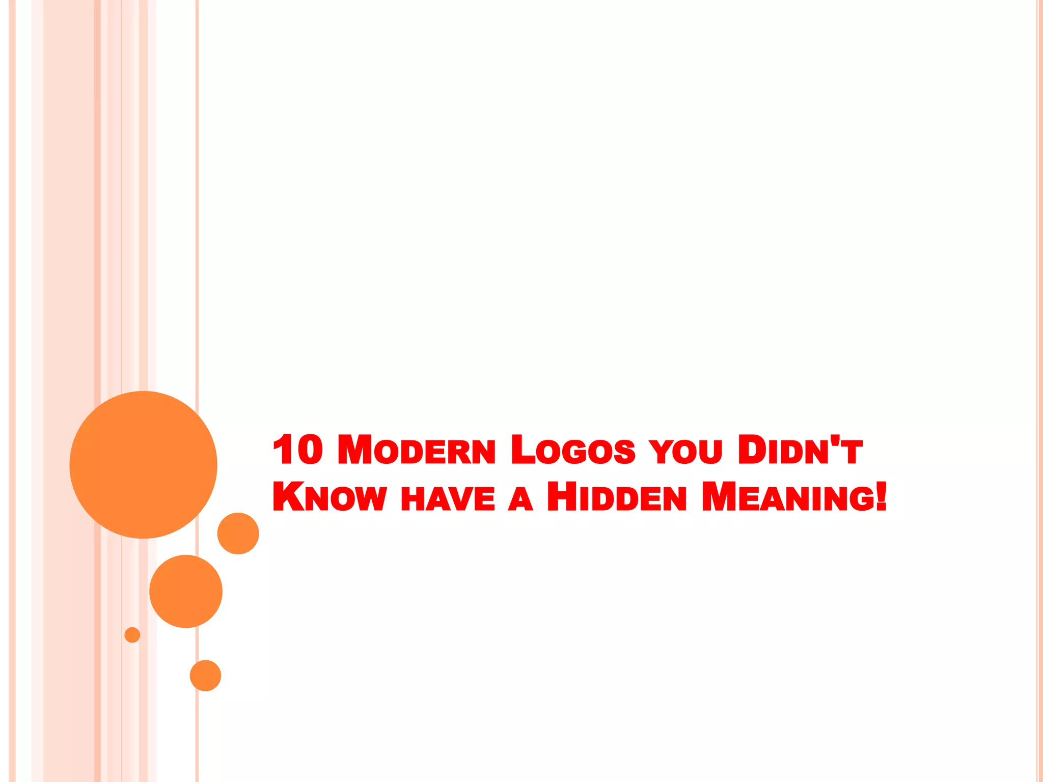10 modern logos you didn't know have a hidden meaning | PPT