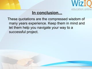 10 more quotes that make you a better project manager | PPT | Career ...