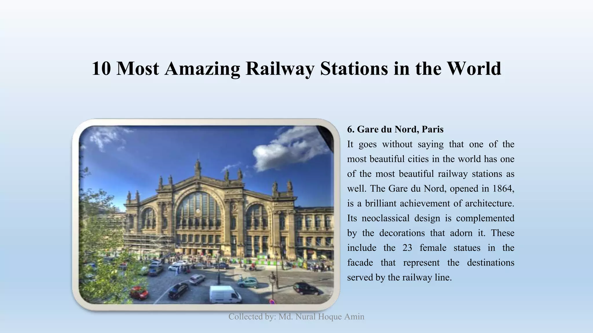 10 most amazing railway stations in the world | PPTX