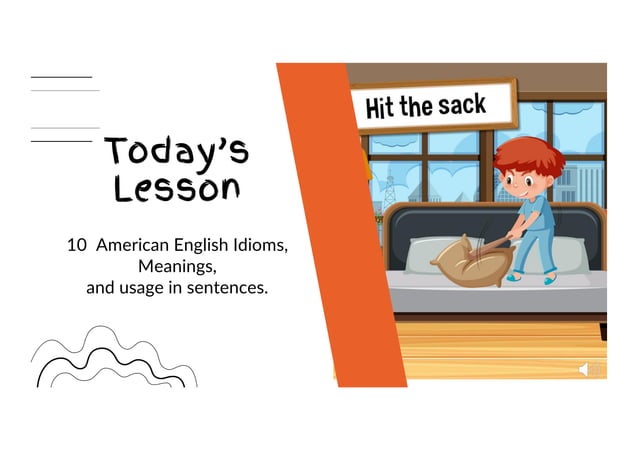 10 Most Common American Idioms Helping Your English Sound Natural | PPT