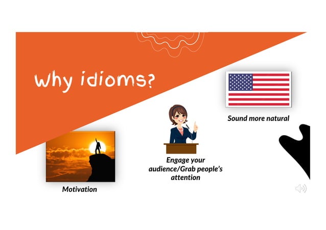 10 Most Common American Idioms Helping Your English Sound Natural | PPT