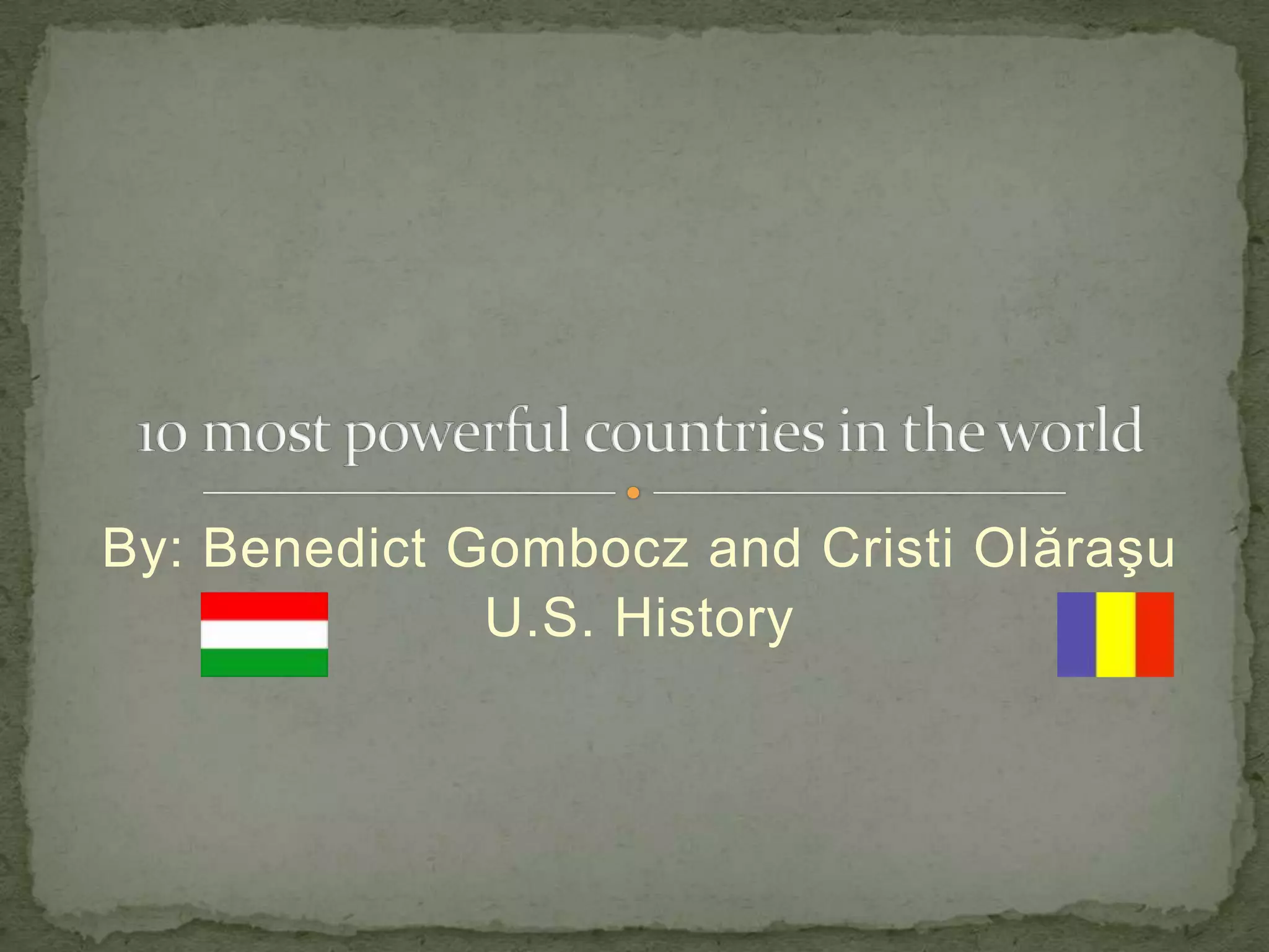 10 most powerful countries in the world | PPTX