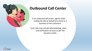 10 Must Have Features In Your Outbound Call Center | PDF