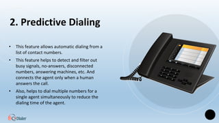 10 Must Have Features In Your Outbound Call Center | PDF