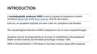 10 MYELODYSPLASTIC SYNDROME MIHS.pptx12355 | PPTX