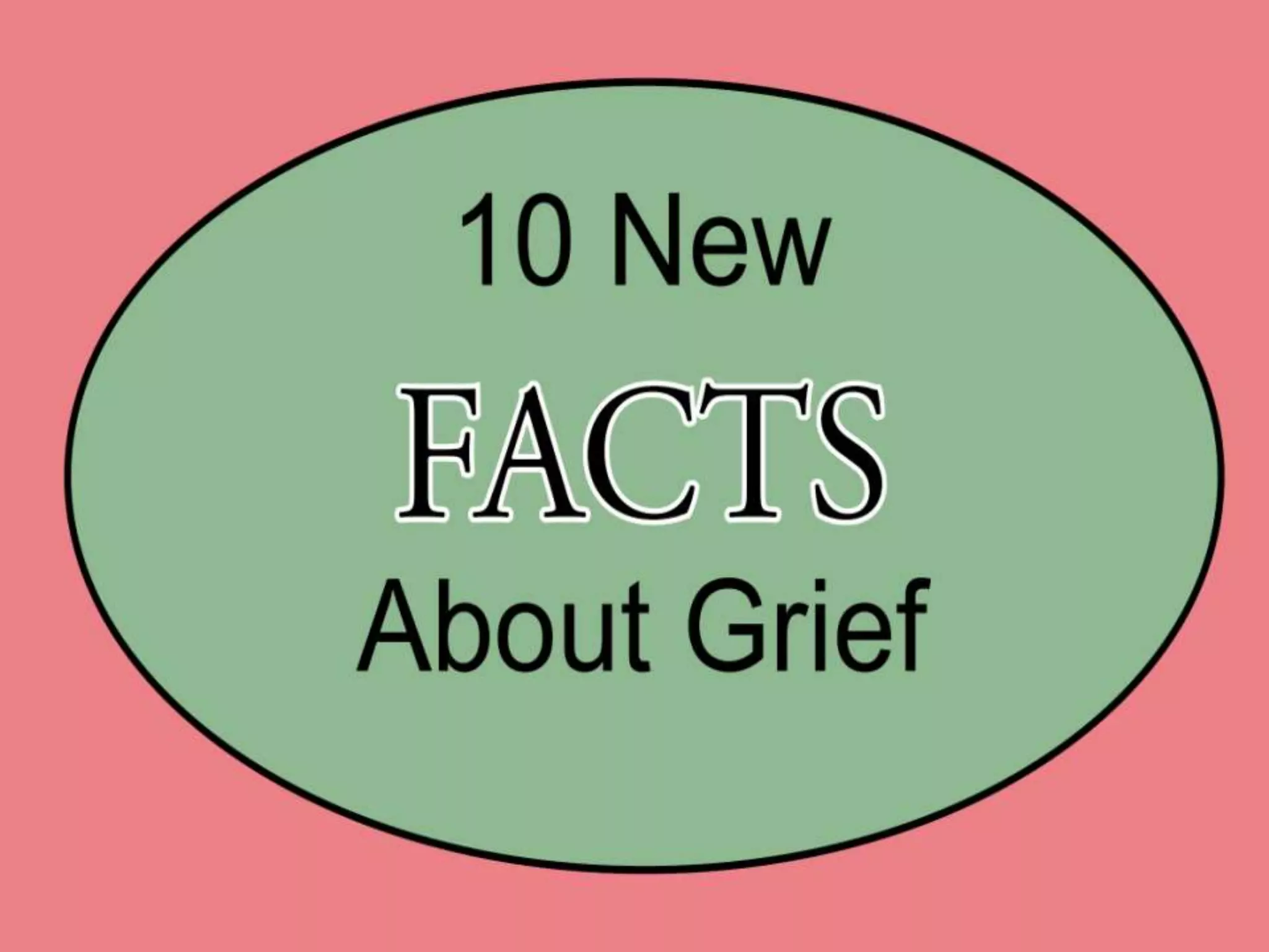 10 New Facts About Grief | PPT