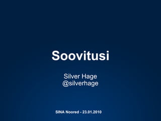 SINA Noored - Soovitusi | PPT