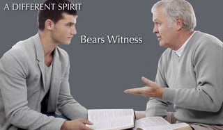 A DIFFERENT Gospel -2: A Different Spirit | PDF