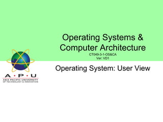 10_Operating Sytems-User View.ppt | Operating Systems | Computer Software and Applications