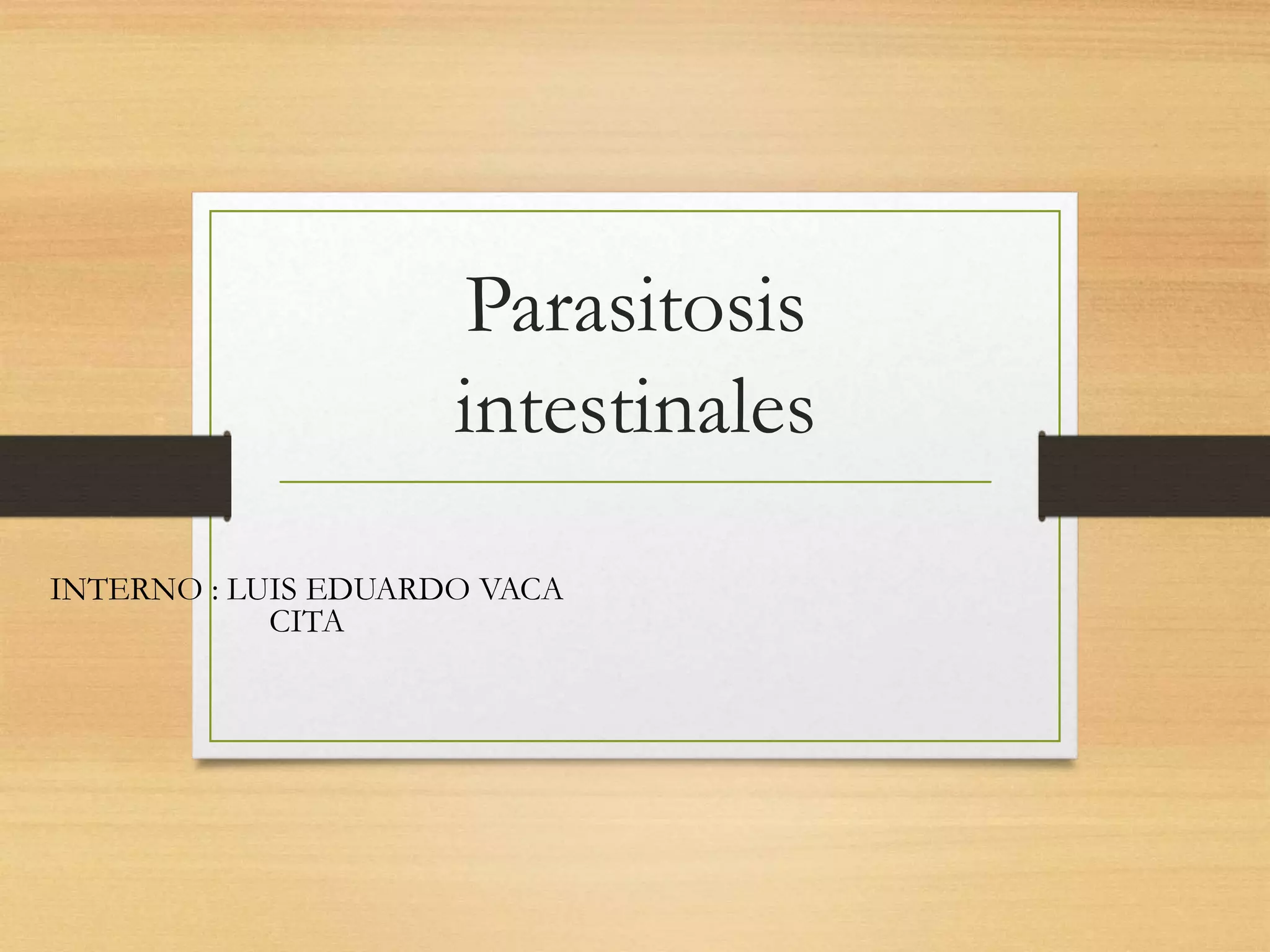 10 Parasitosis intestinales.pptx