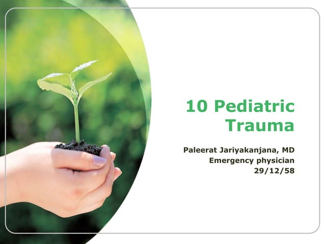 Pediatric trauma | PPTX | First Aid | Injuries