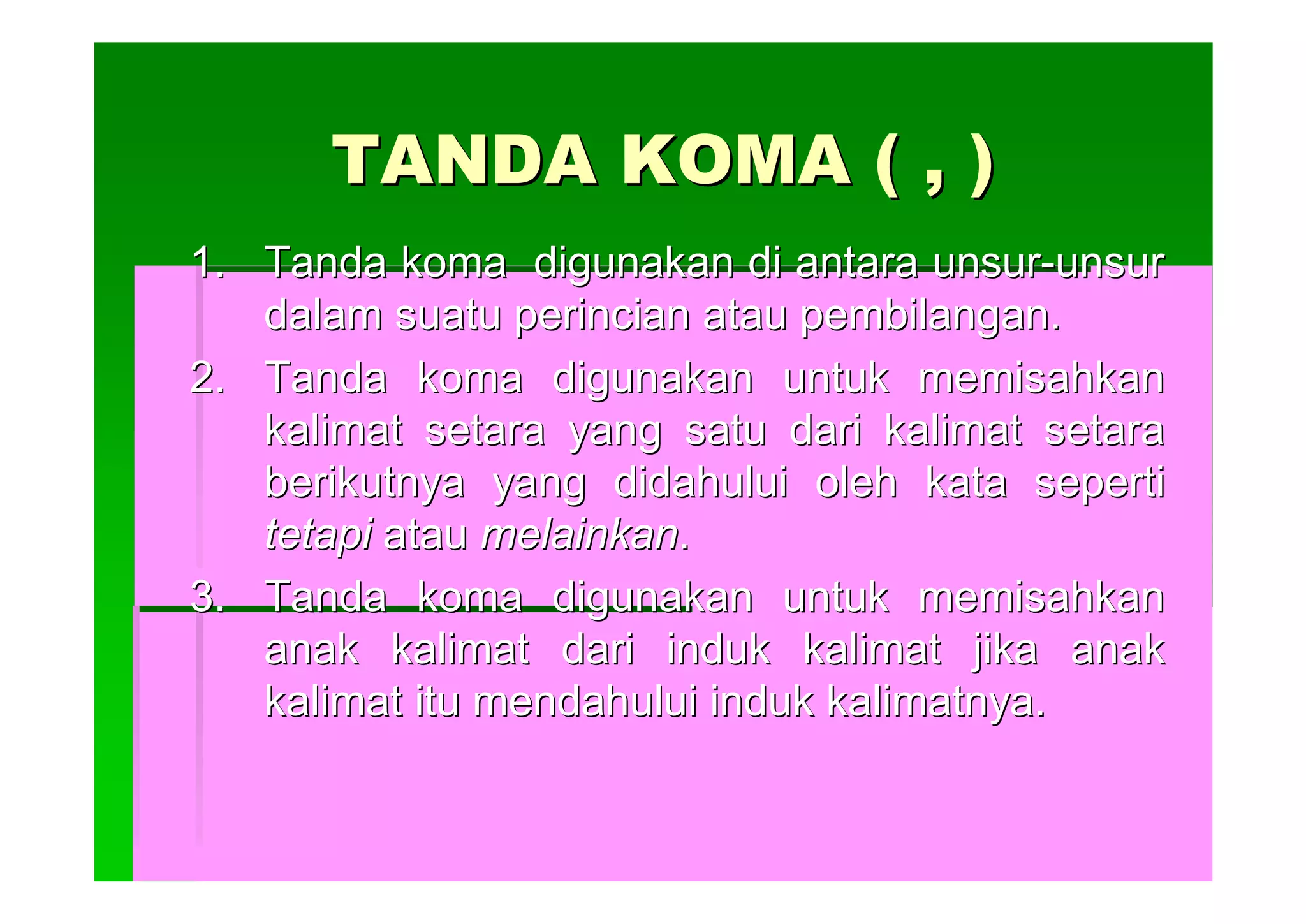 10 penggunaan tanda baca | PPT
