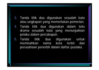 10 penggunaan tanda baca | PPT