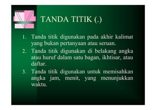 10 penggunaan tanda baca | PPT
