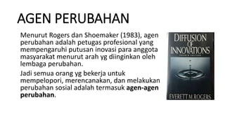 10 Peran Agen Perubahan (Ir. M. Maliki Moersid, MCP & Dr. Satriawan) | PDF
