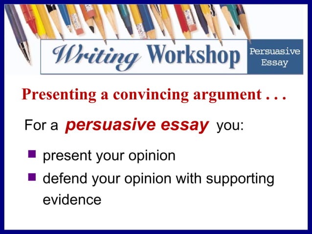 10Persuasive Essay.ppt English language writing | PPT
