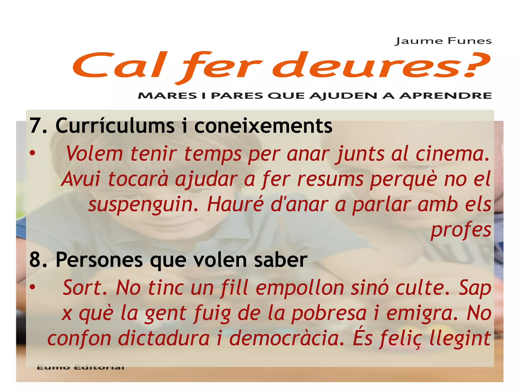 10 piulades d'una mare que ha llegit "CAL FER DEURES?" | PPT