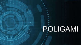 10 POLIGAMI.pptx