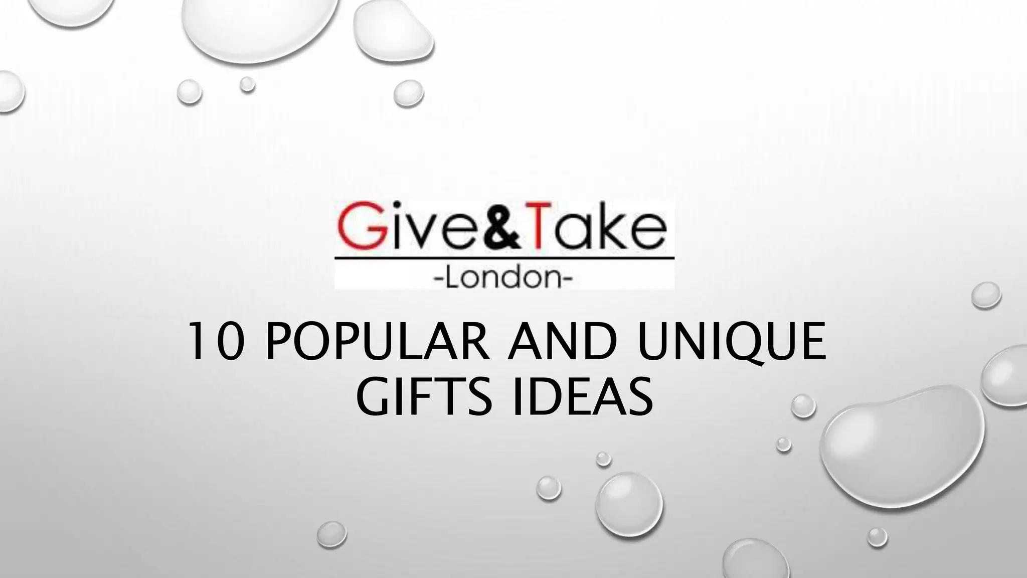 10 popular and unique gifts ideas | PPT