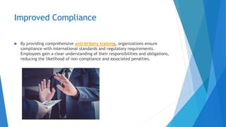 10 Powerful Benefits of Anti-Bribery Training in Compliance | PPTX
