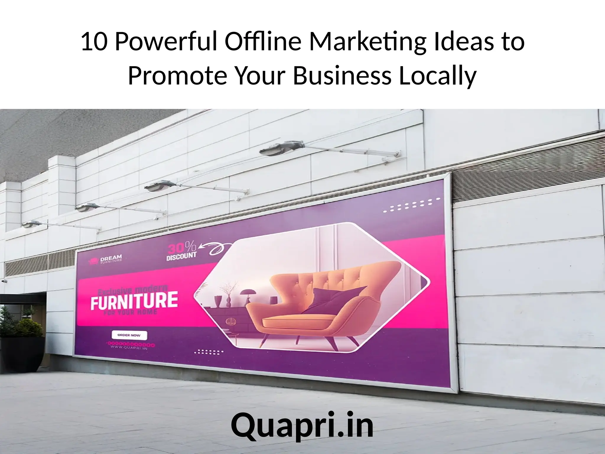 10 Powerful Offline Marketing Ideas to Promote Your Business Locally ...