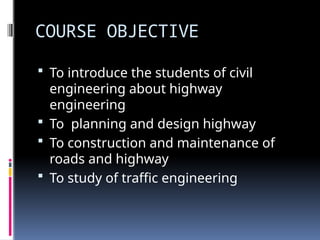 CIVIL ENGINEERING PPT PRESENTATION ON HIGHWAY ENGINEERING | PPTX