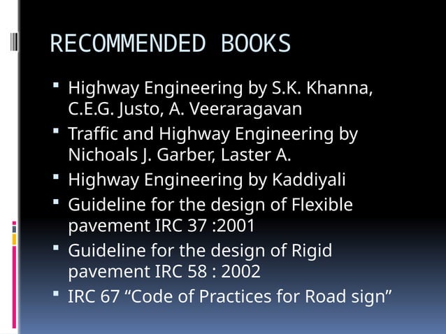 CIVIL ENGINEERING PPT PRESENTATION ON HIGHWAY ENGINEERING | PPTX