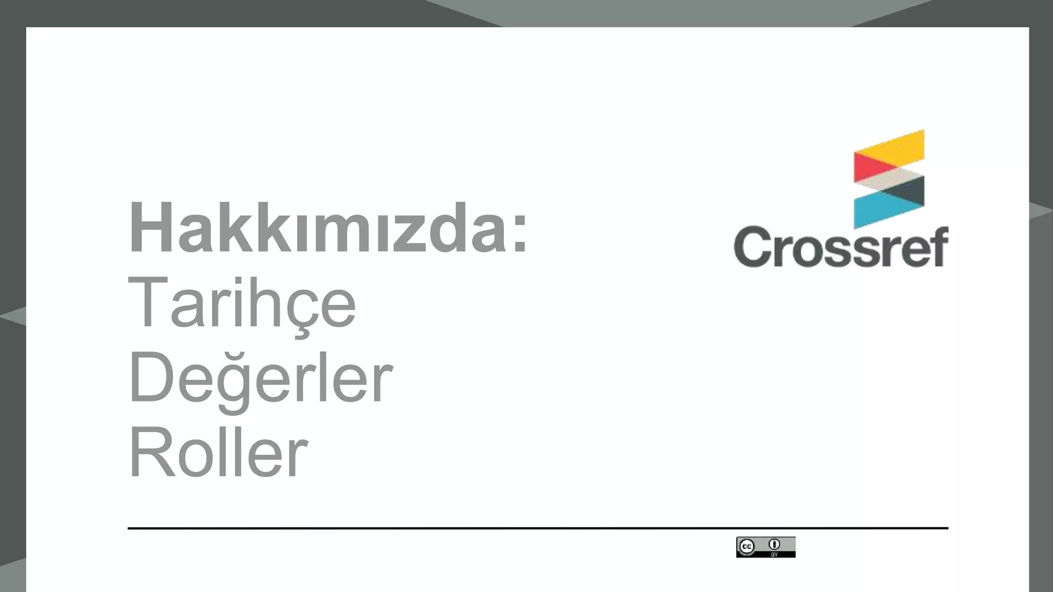 Introduction to Crossref (Turkish) | PPT