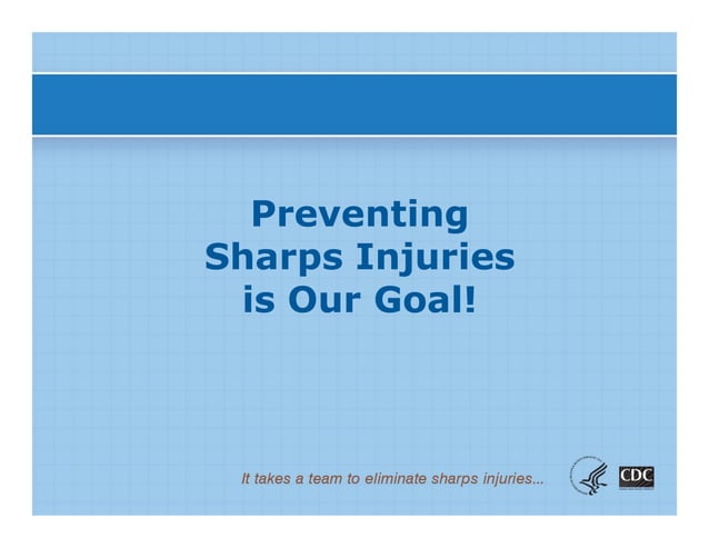 10 Preventing Needlesticks and Other Sharps Injuries… Everything You ...