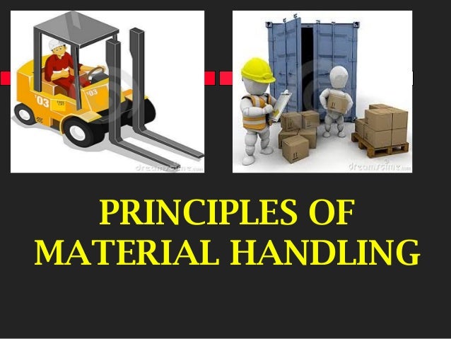 10 principles of material handling