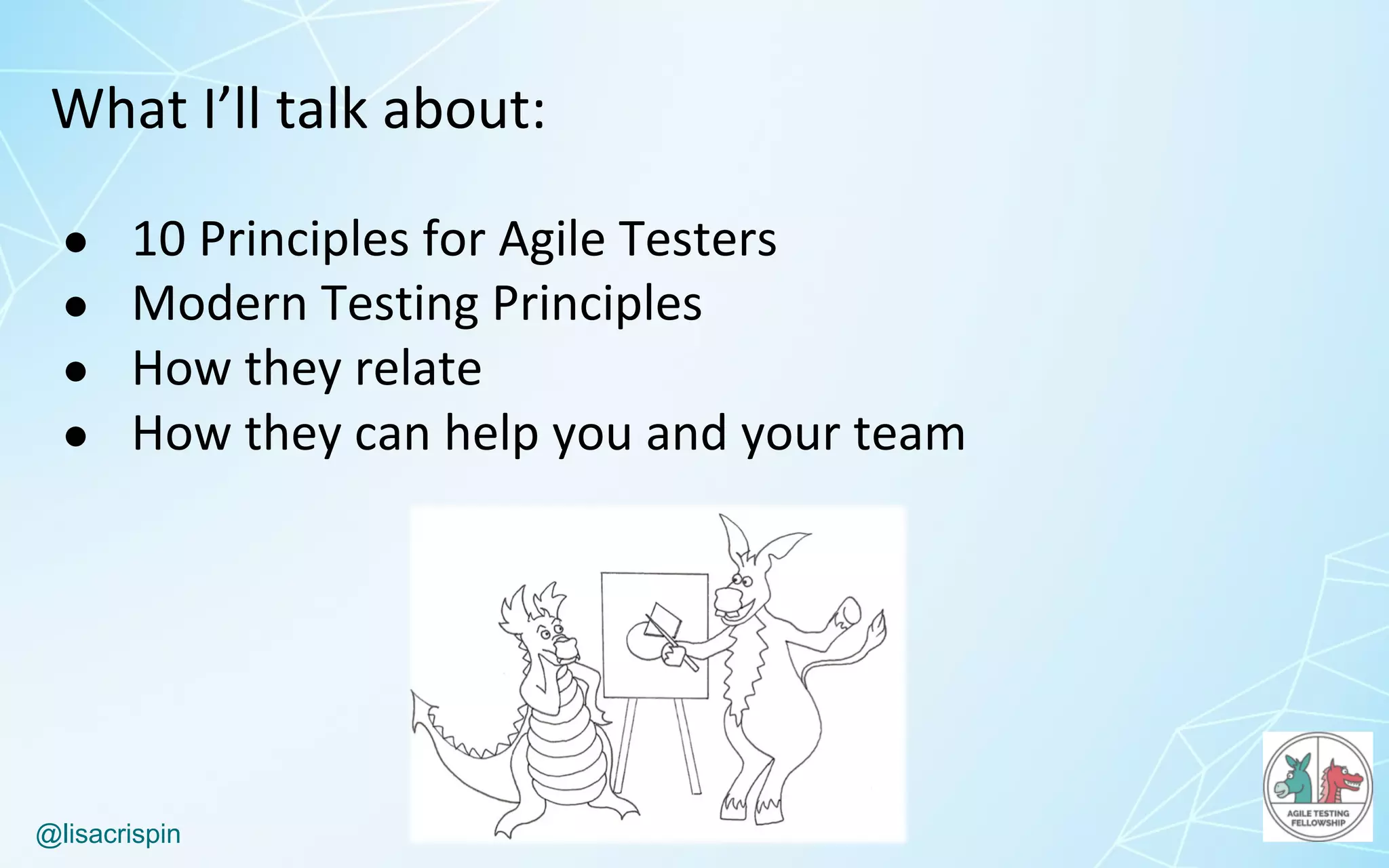 Principles for Agile Testers and Modern Testing Principles | PPT Principles for Agile Testers and Modern Testing Principles | PPT